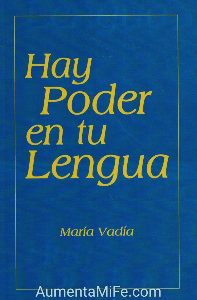 Hay poder en tu lengua - María Vadia. Libro Católico